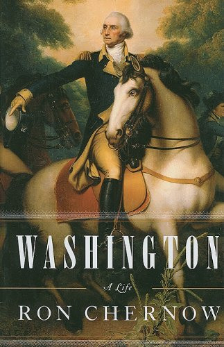 WASHINGTON: A LIFE (THORNDIKE PRESS LARGE PRINT By Ron Chernow ...