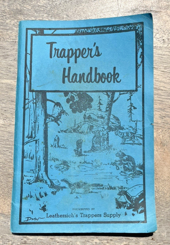 1961 Vintage TRAPPING Book MINK FOX RACOON MUSKRAT Traps Bait SKINNING ...