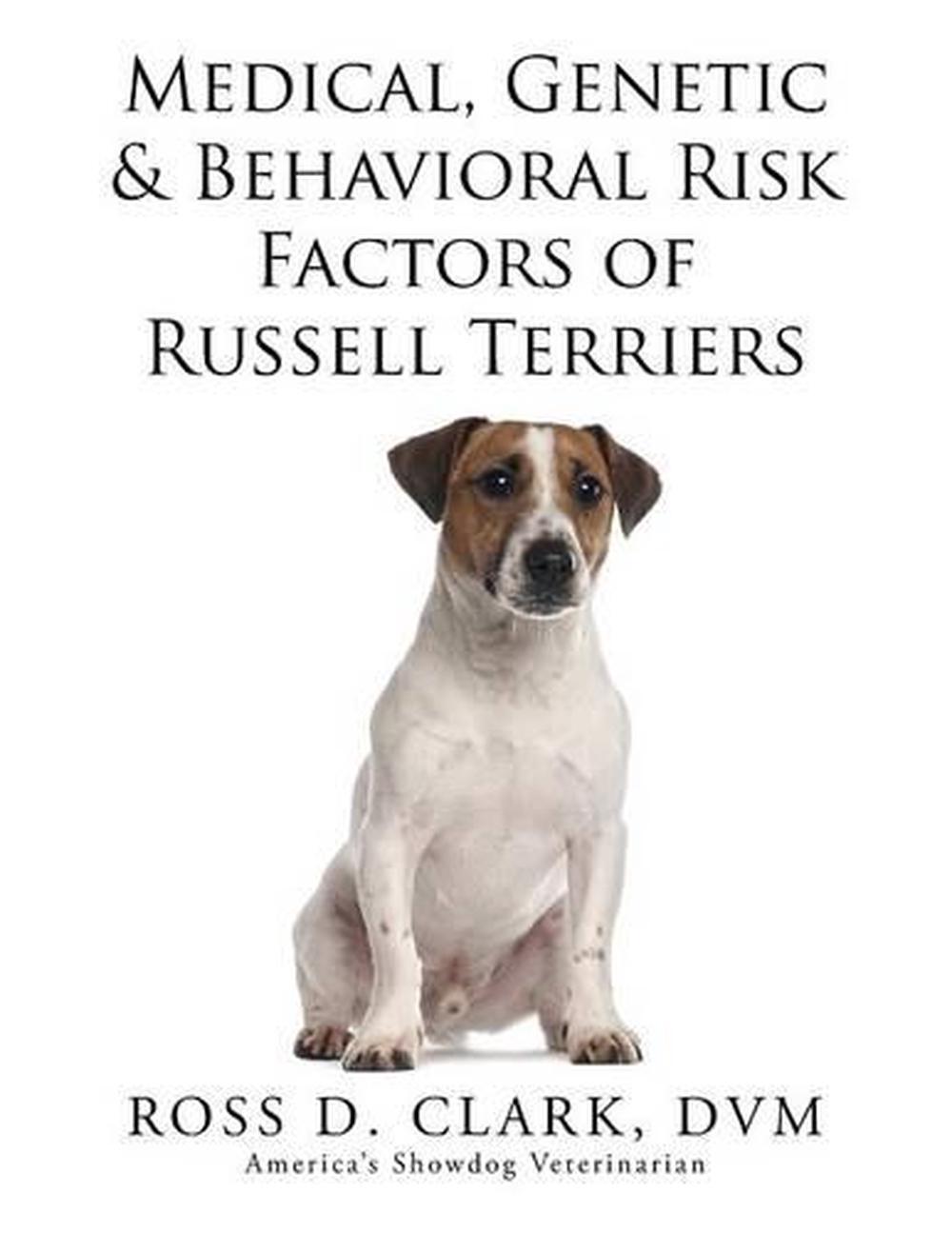 Medical, Genetic & Behavioral Risk Factors of Russell Terriers by DVM ...