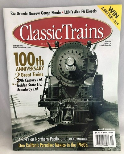 CLASSIC TRAINS Winter 2002 Issue Louisville & Nashville Alco FA Diesels ...