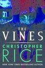 The Vines, Rice, Christopher Book 9781477826638 | eBay Australia