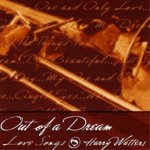 Harry Watters Out of a Dream: Love Songs (CD) Album 99402411927 | eBay