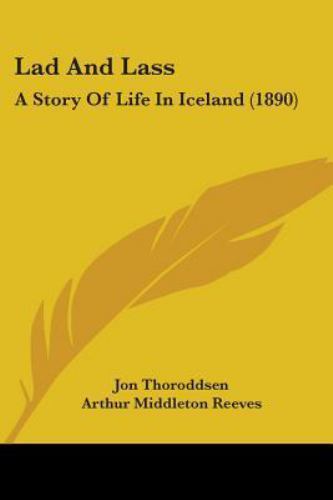 Lad and Lass : A Story of Life in Iceland (1890) by Jon Thoroddsen ...