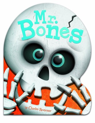 Mr. Bones (Charles Reasoner Halloween Books) - Board book Reasoner ...