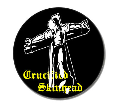CRUCIFIED SKINHEAD Button Pin NEU 2,5cm Skin Punk Punkrock Oi! HC ...