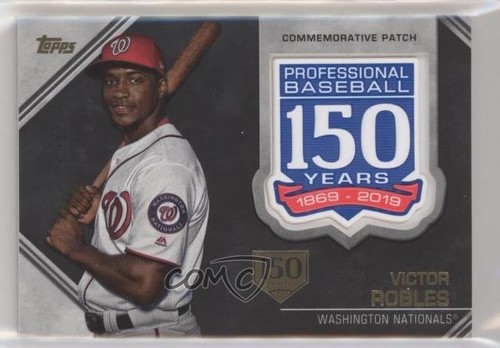 2019 Topps Update Manufactured 150th Anniversary 150 Victor Robles