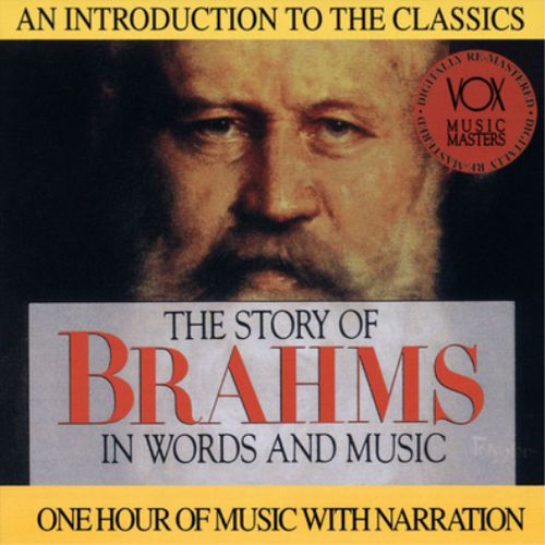 Johannes Brahms The Story of Brahms in Words and Music (CD) Album ...