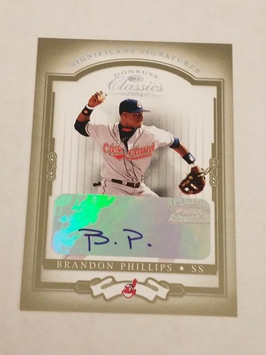Brandon Phillips 2004 Donruss Classics Significant Signatures Autograph ...