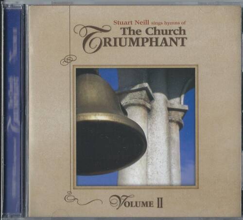 Stuart Neill, The Church Triumphant, Volume II - Audio CD - VERY GOOD ...