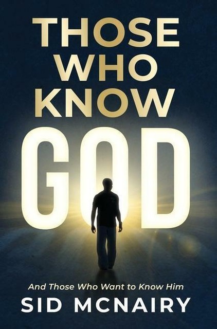 Those Who Know God von Sid A McNairy (2020, Gebundene Ausgabe) | Compra ...