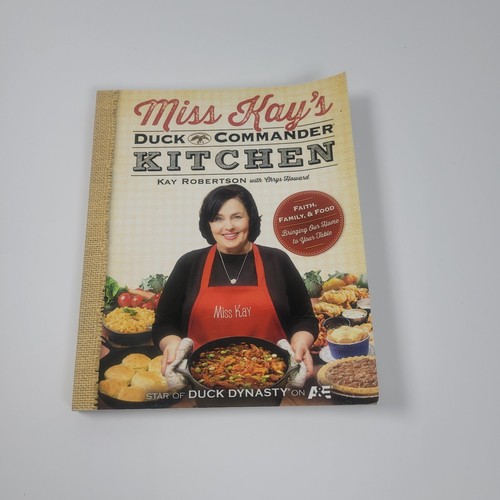 Cookbook Miss Kay’s Duck Commander Kitchen Paperback | eBay