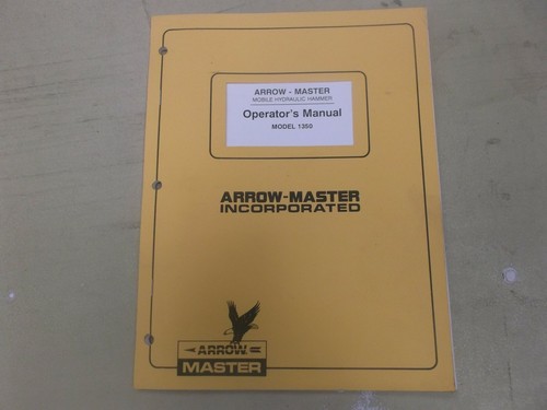 Arrow Master 1350 Breaker Mobile Hydraulic Hammer Owner Operator Manual ...