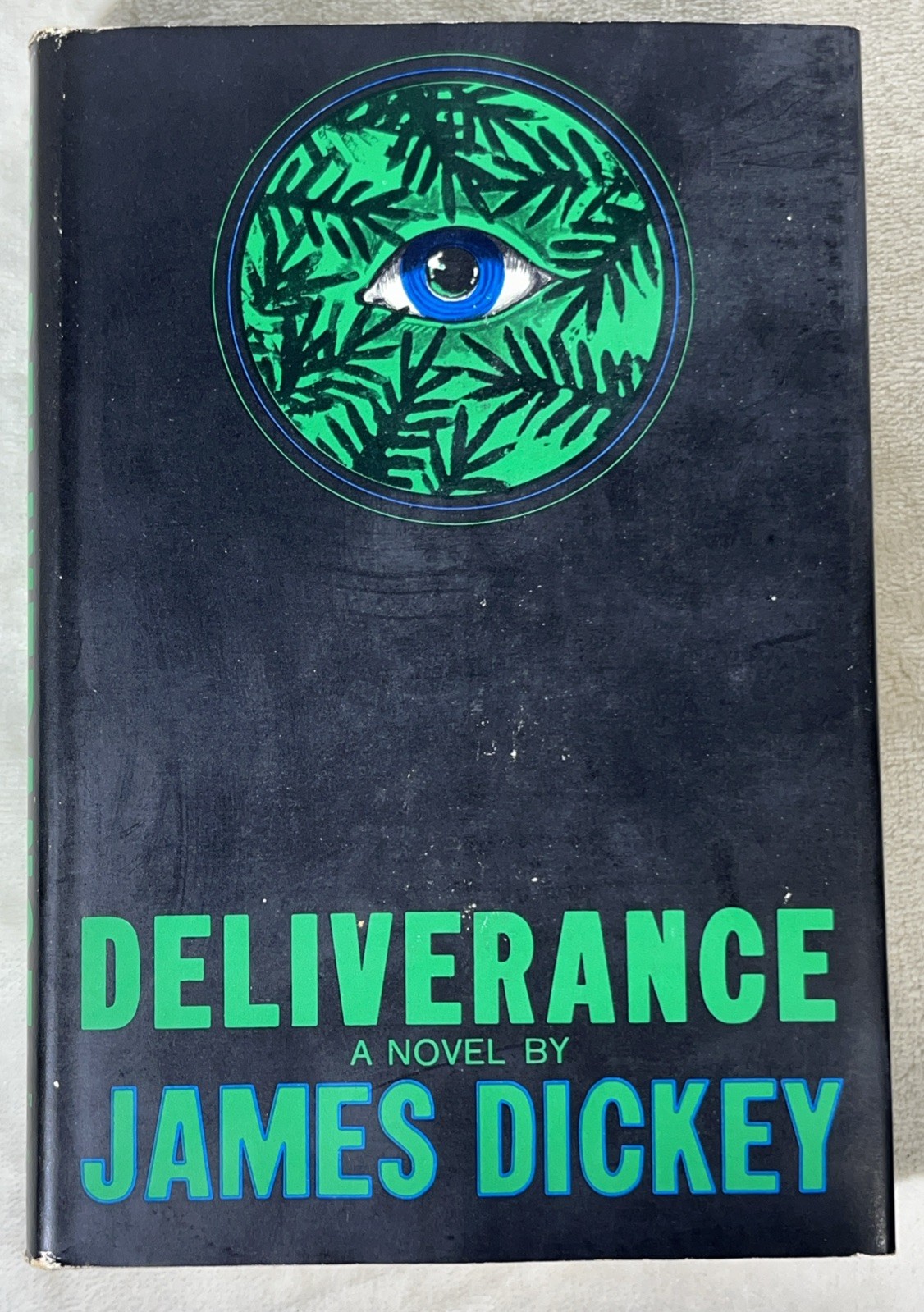 James Dickey Deliverance Hardcover Book 1970 First Printing Houghton ...