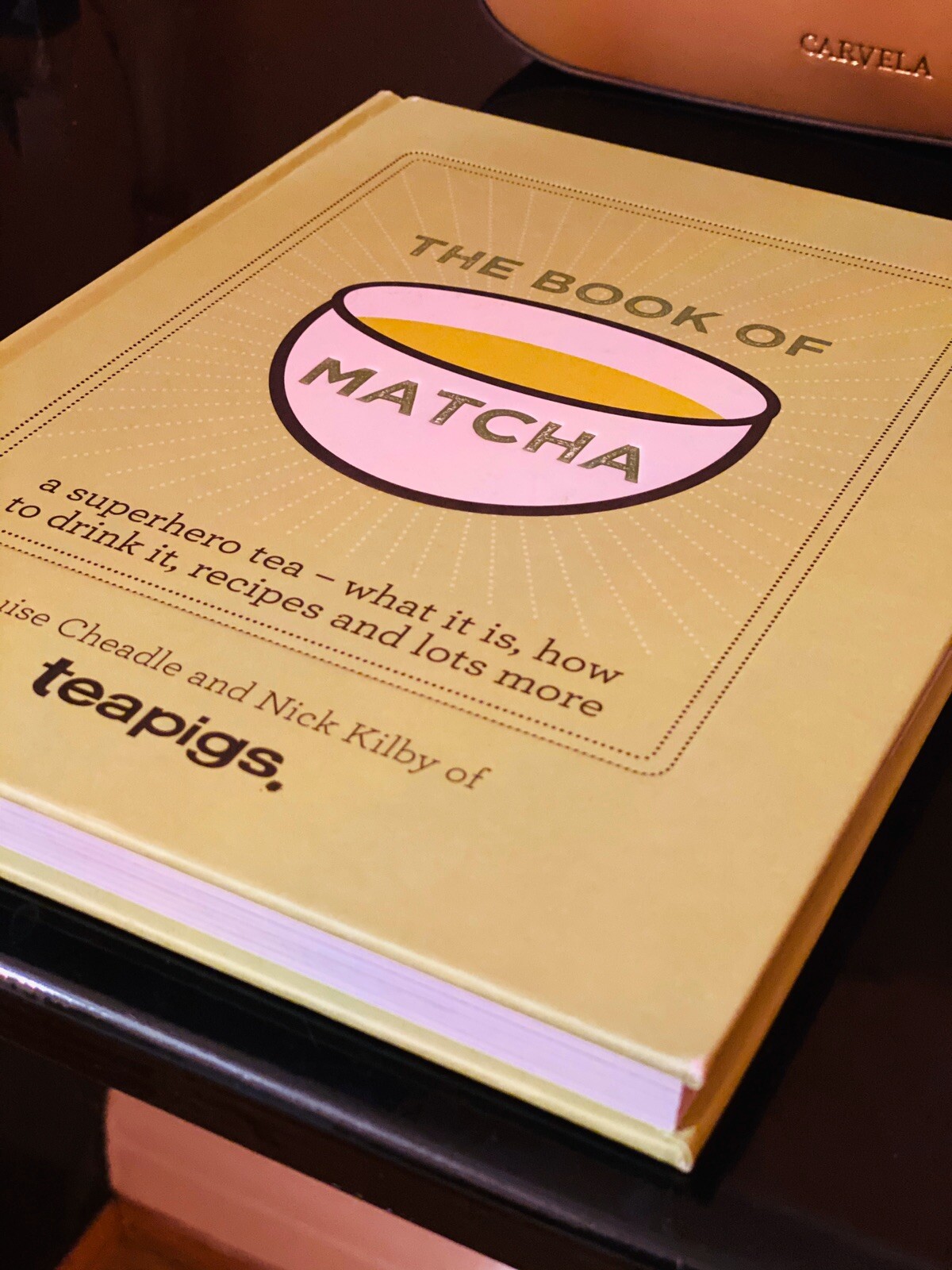 Book of Matcha : The Superhero of Tea by Teapigs, Nick Kilby and Louise ...