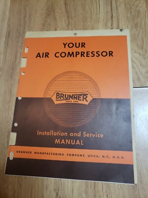 Vintage 1952 Brunner Air Compressor Installation & Service Manual | eBay