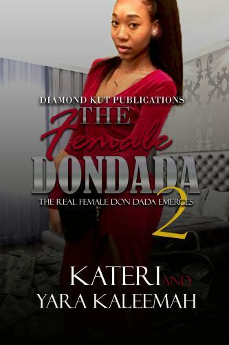 Female Don Dada 2 : The Real Female Don Dada Emerges by Yara Kaleemah ...