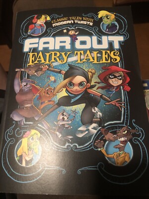 2016 Classic Tales With Modern Twists FAR OUT FAIRYTALES Graphic Novel ...