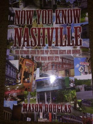 Signed Now You Know Nashville, Mason Douglas, 2013 PB | eBay