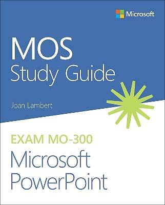 MOS Study Guide for Microsoft PowerPoint Exam MO-3 9780136628101 | eBay UK