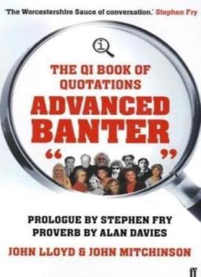 The Qi Book of Quotations Advanced Banter By John Lloyd and John | eBay