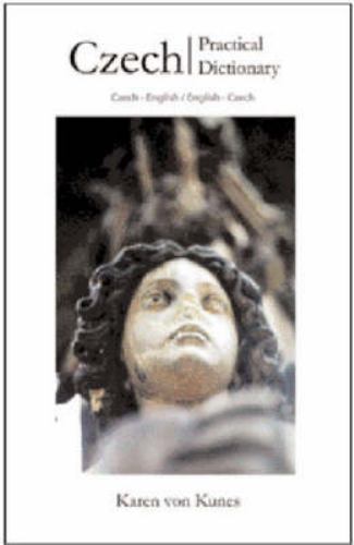 Czech-English/English-Czech: Hippocrene Practical Dictionary by Karen ...