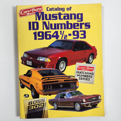 Mustang Identification Numbers 1964.5 through 1993 Cars Parts Magazine ...