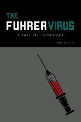 The Fuhrer Virus by Paul Schultz (English) Paperback Book 9781606931172 ...