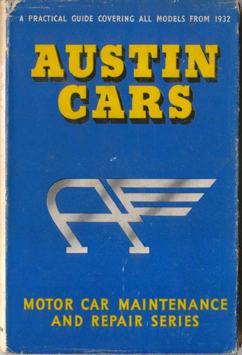 Austin Cars 1932-60 models A30 A40 A70 A90 A99 A105 7 8 10 12 16 20 28 ...
