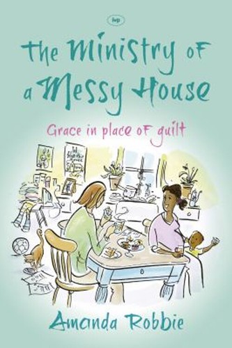 The Ministère De A Messy Maison : Grace en Place De Guilt Livre de ...