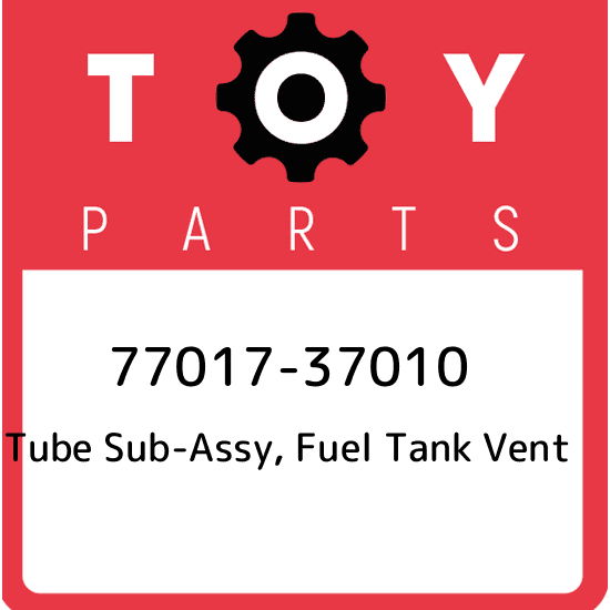 77017-37010 Toyota Tube sub-assy, fuel tank vent 7701737010, New ...