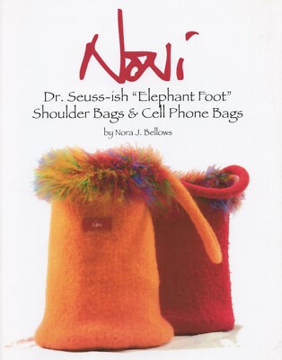 Noni Knitting Felt Pattern 103 Dr. Seuss-ish Elephant Foot Shoulder ...