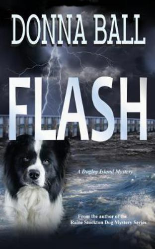 Flash by Donna Ball (2015, Trade Paperback) 9780985774899 | eBay