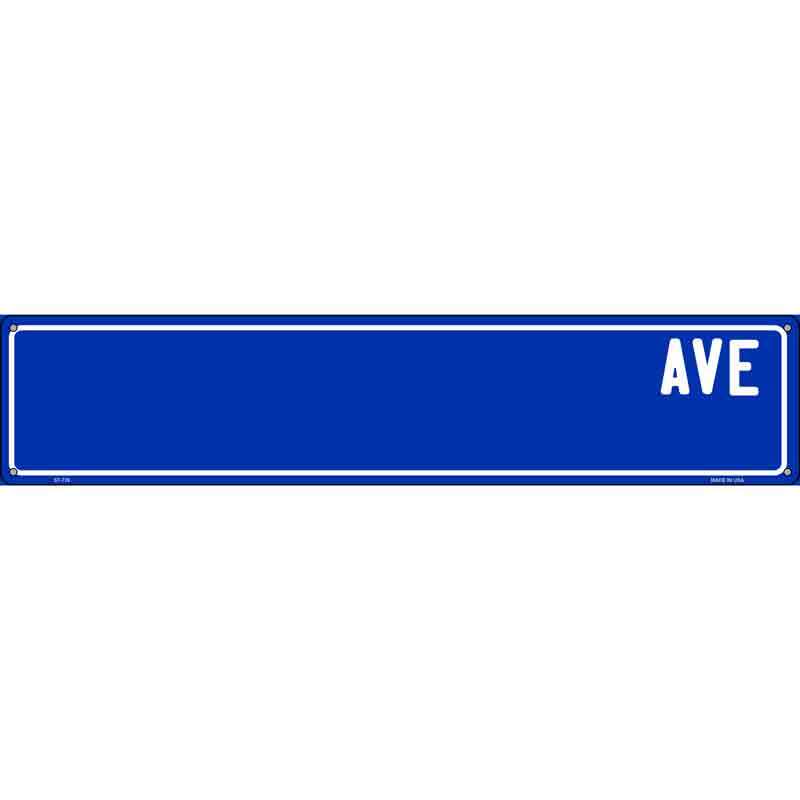 Blue Avenue Blank Novelty Metal Street Sign ST-726 | eBay