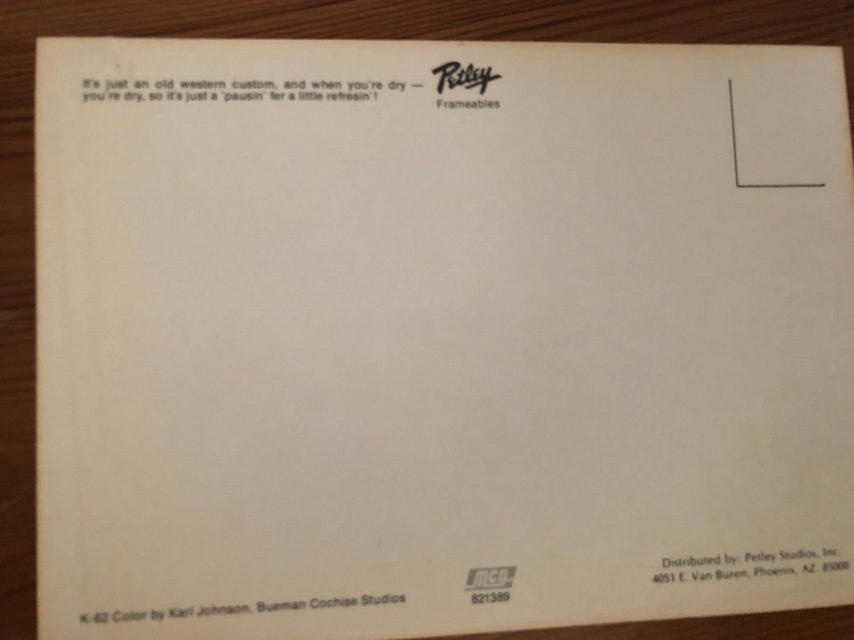 Just pausin' for refreshin'. Postcard. Arizona. Bueman Cochise Studios ...