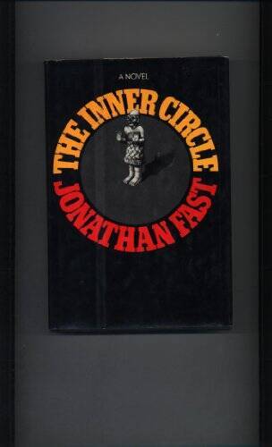 The Inner Circle - Hardcover By Fast, Jonathan - ACCEPTABLE ...