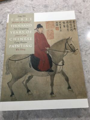 Three Thousand Years of Chinese Painting/Richard Barnhart/1st Ed ...