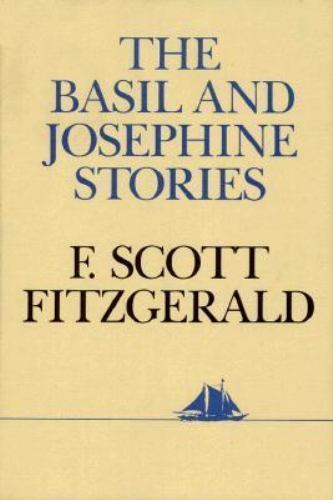 Basil and Josephine Stories by F. Scott Fitzgerald (1985, Hardcover ...