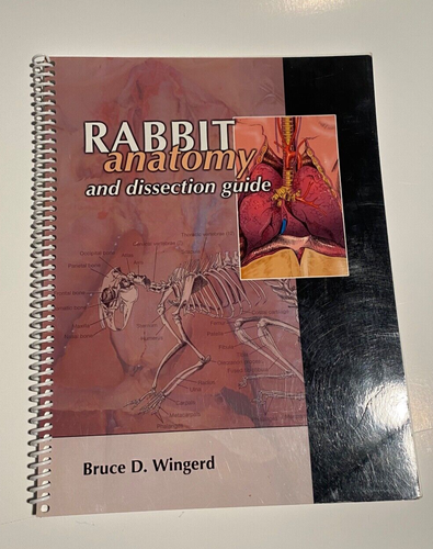 RABBIT anatomy and dissection guide Bruce D. Wingerd 1599840383| eBay