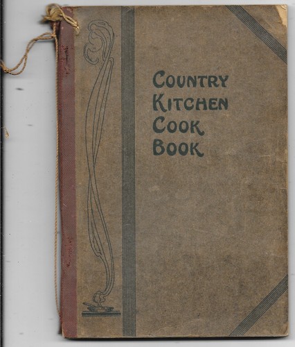 1918 "Country Kitchen Cook Book" For The Farm Woman | eBay