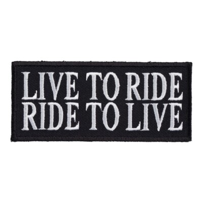 Live To Ride Ride To Live Patch, Biker Sayings Patches | eBay