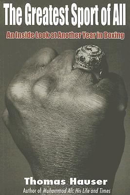 Greatest Sport of All : An Inside Look at Another Year in Boxing by ...