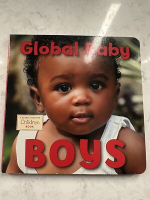 Global Babies Ser.: Global Baby Boys by The Global Fund for Children ...