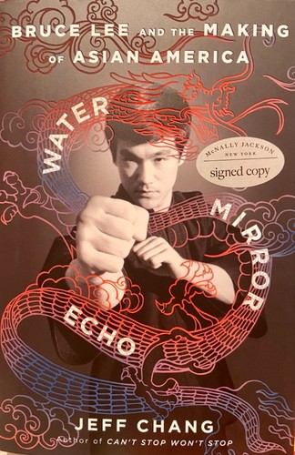 JEFF CHANG SIGNED WATER MIRROR ECHO BRUCE LEE HARDCOVER | eBay