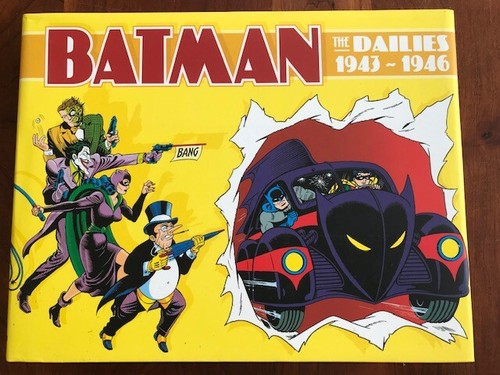 Batman: The Dailies 1943-1946, Classic Comic Strips, Robin, Joker ...