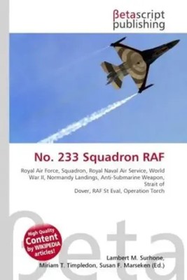 Lambert M. Surhone (u. a.) | No. 233 Squadron RAF | Taschenbuch ...