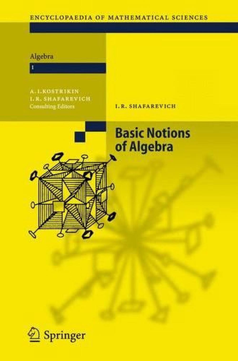 Basic Notions of Algebra by Igor R. Shafarevich (English) Hardcover ...
