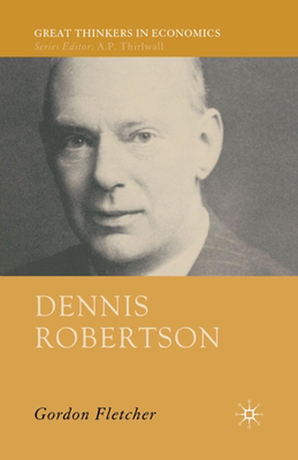 Dennis Robertson by G. Fletcher (English) Paperback Book 9781349547715 ...