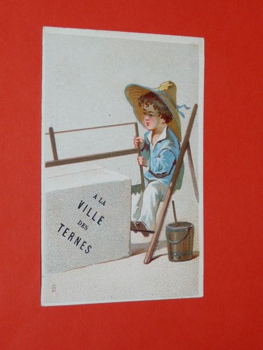 CHROMO 1890-1905 GRANDS MAGASINS A LA VILLE DES TERNES PARIS ENFANT ...