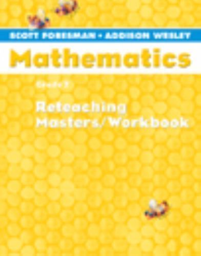 Scott Foresman Addison Wesley Math 2005 Reteaching Masters Workbook ...