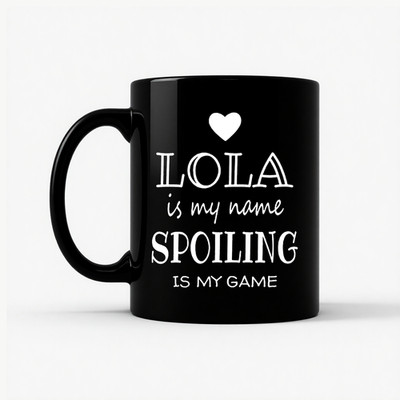 Funny Lola Grandmother Mug Spoiling is My Game Best Gift for Lola 11oz ...